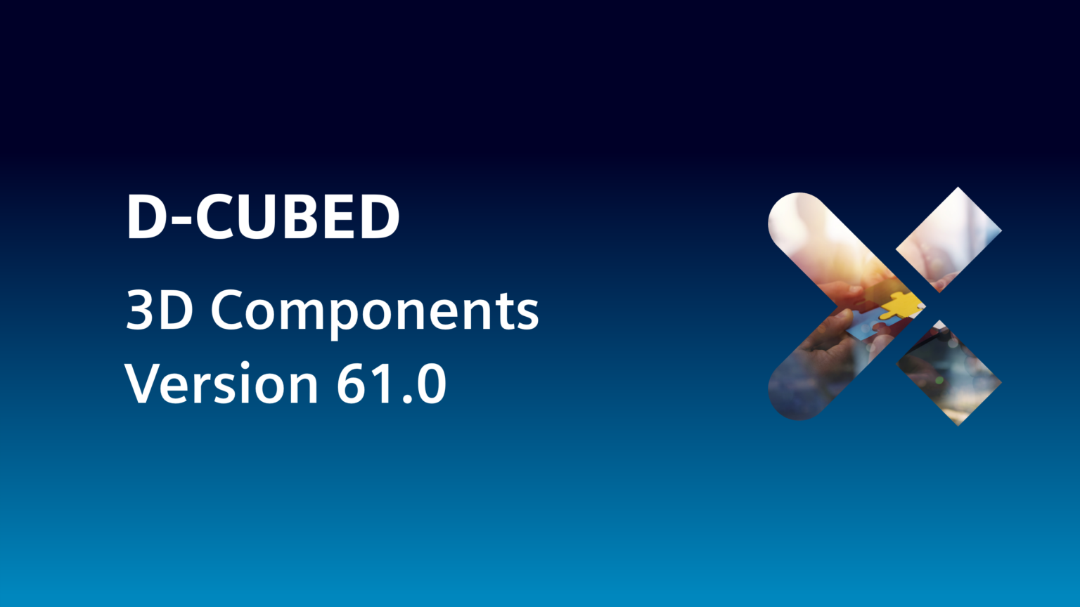 D-Cubed 3D Components release highlights - PLM Components