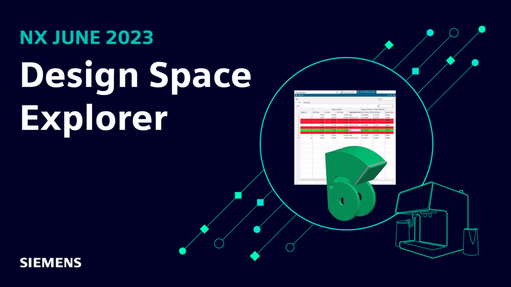Design Space Explorer | NX June 2023