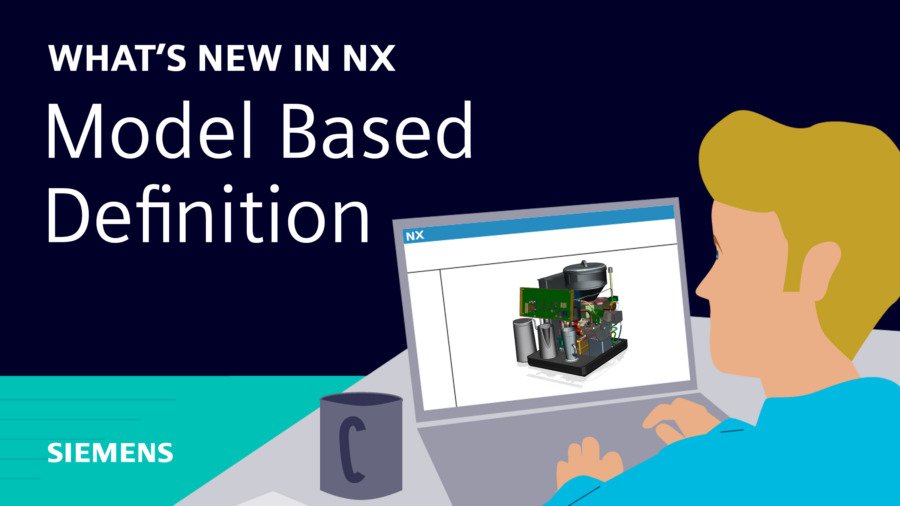 What's new in NX | June 2023 | Model Based Definition - NX Design