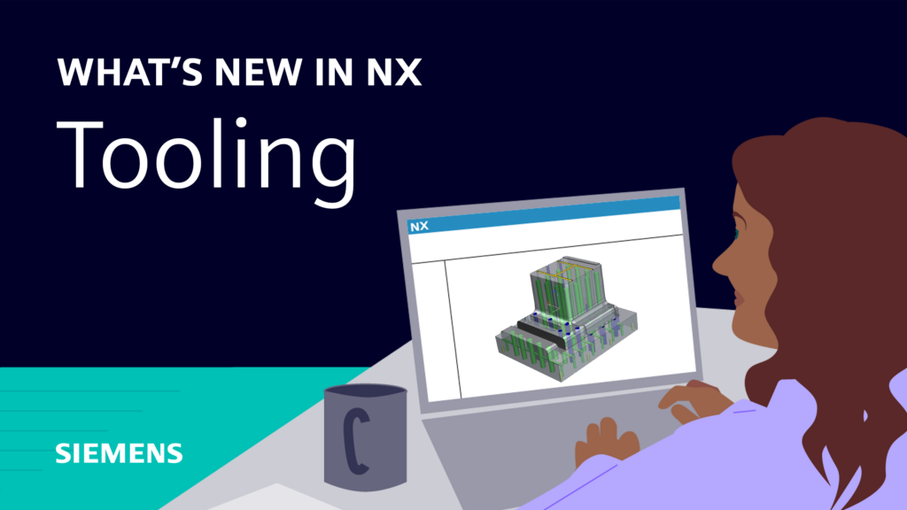 What's new in NX | June 2023 | Tooling