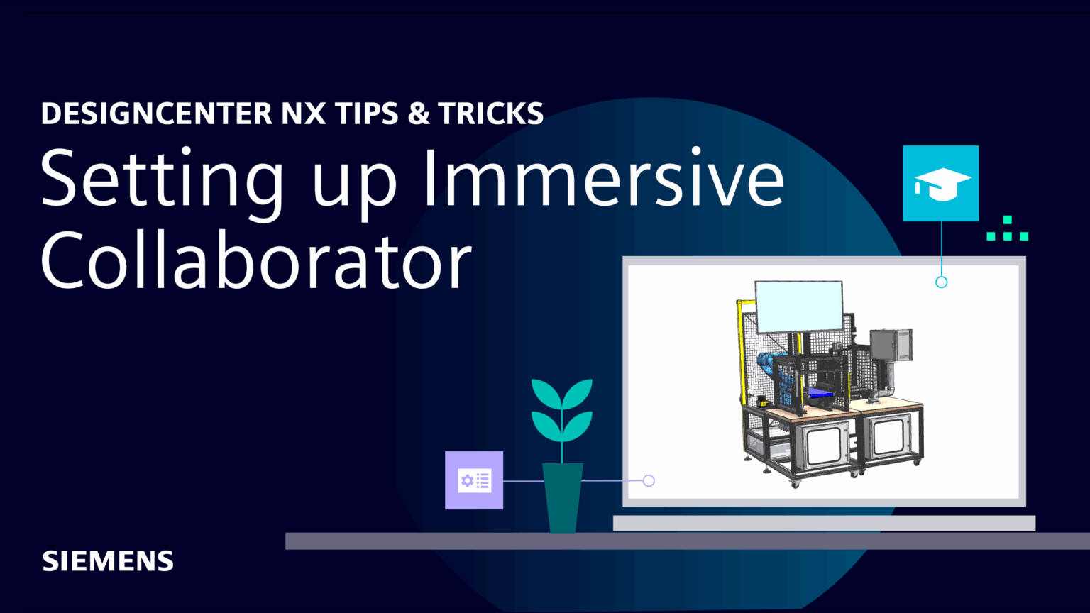 Designcenter NX | Tips and Tricks | Setting up Immersive Collaborator