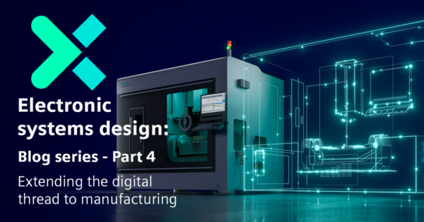 Bridging the gaps in electronic systems design Blog series | Closing the loop: Extending the ...