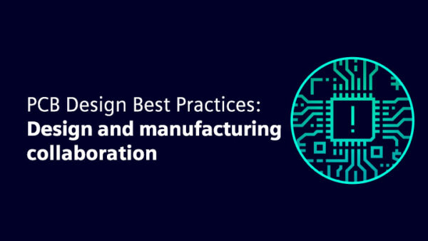 PCB design and manufacturing collaboration | Episode 9 - Siemens Software Podcast Network