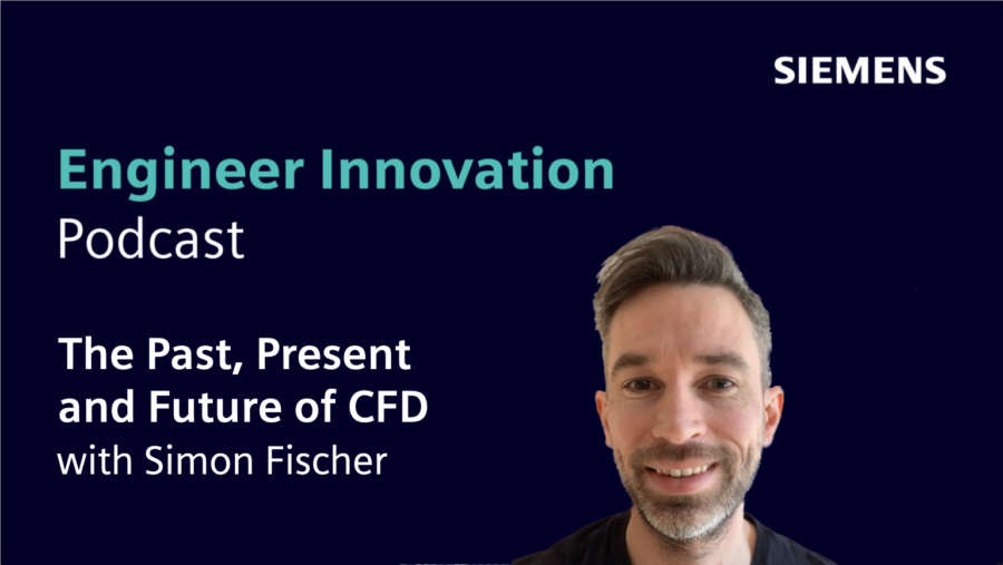 The Past, Present and Future of CFD with Dr Simon Fischer (Season 2 ...