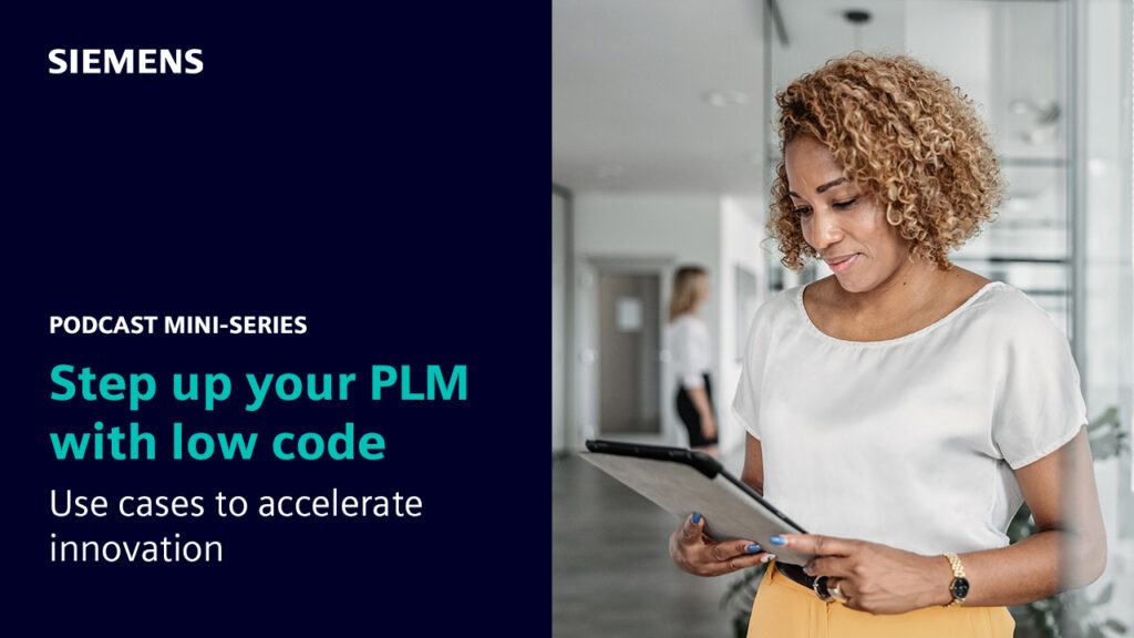 Step up your PLM with low code | Siemens Software