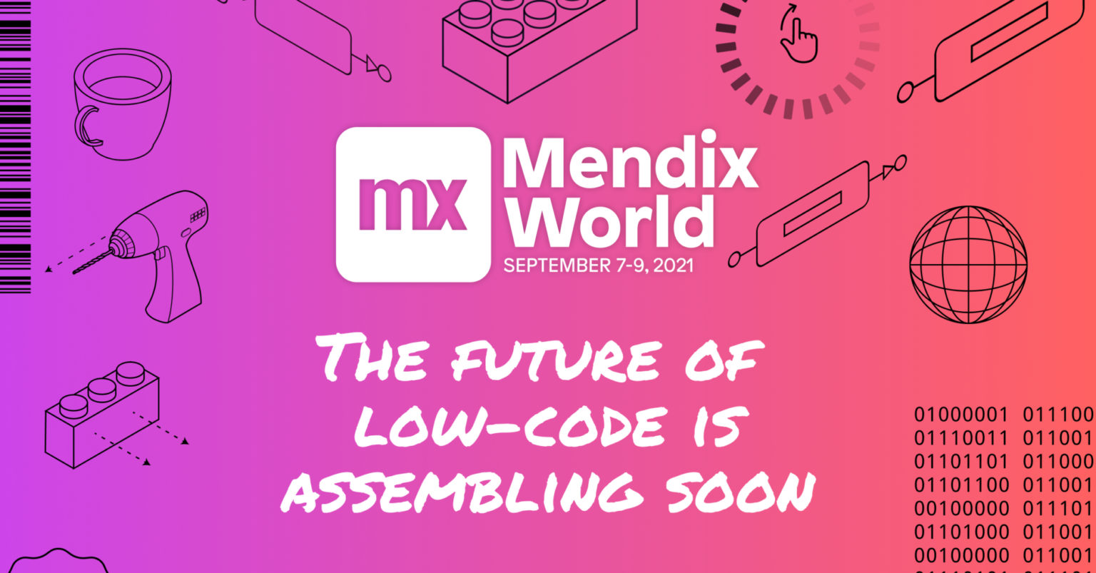 Look to the future at Mendix World 2021 - Mendix