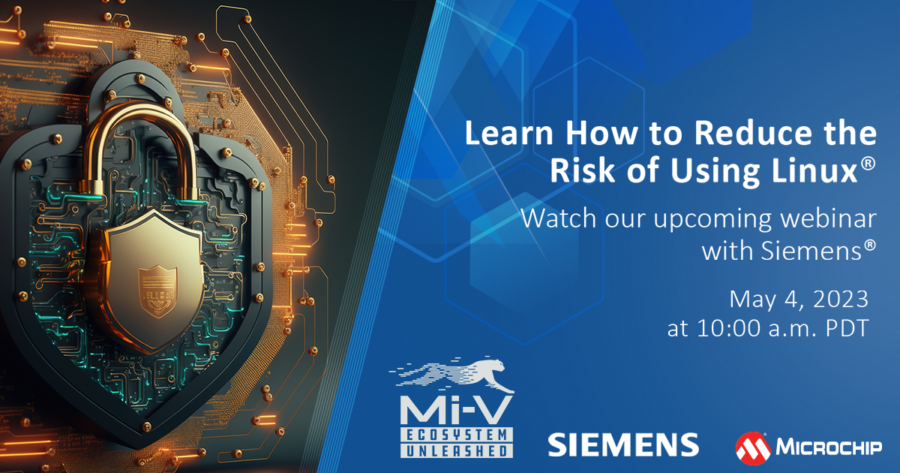 Reducing the Risk of Using Linux® with PolarFire® SoC FPGAs - Embedded ...