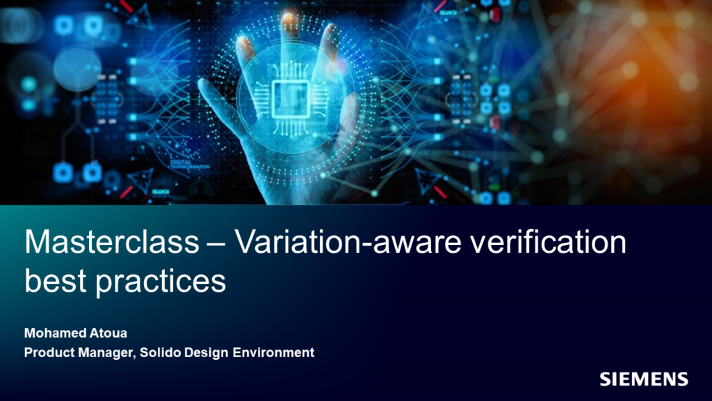 Masterclass – SPICE-accurate variation-aware verification best ...