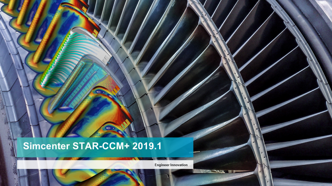 Simcenter STAR-CCM+2019.1: What's New? - Simcenter