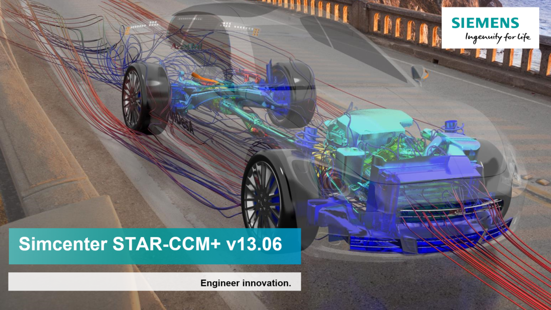 Simcenter STAR-CCM+ v13.06: What's New? - Simcenter