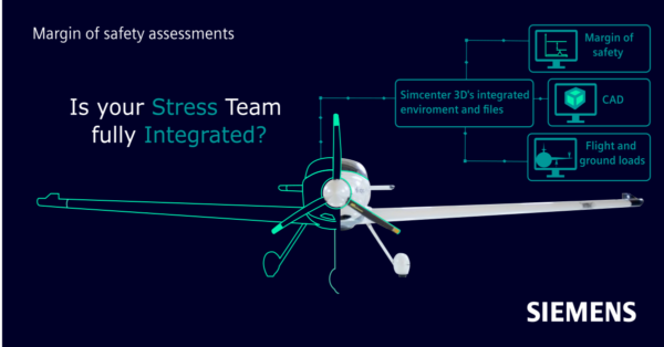 Simcenter 3D Margin of Safety Assessments - Seek and Deploy