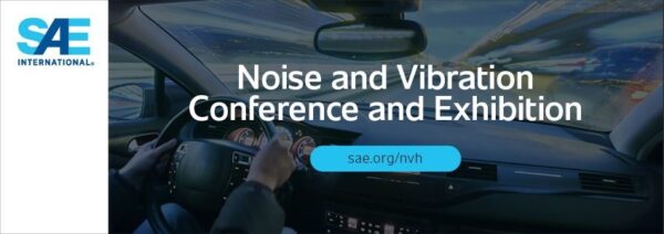 At SAE Noise and Vibration Conference and Exhibition 2025: Learn to ...