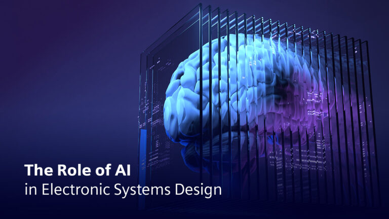 The role of AI in electronic systems design - Electronic Systems Design