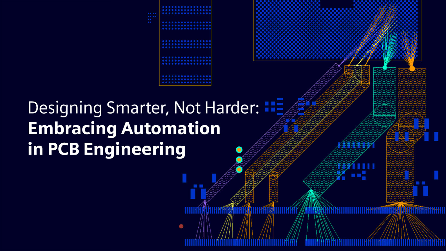 Designing smarter, not harder: Embracing PCB design automation in PCB ...